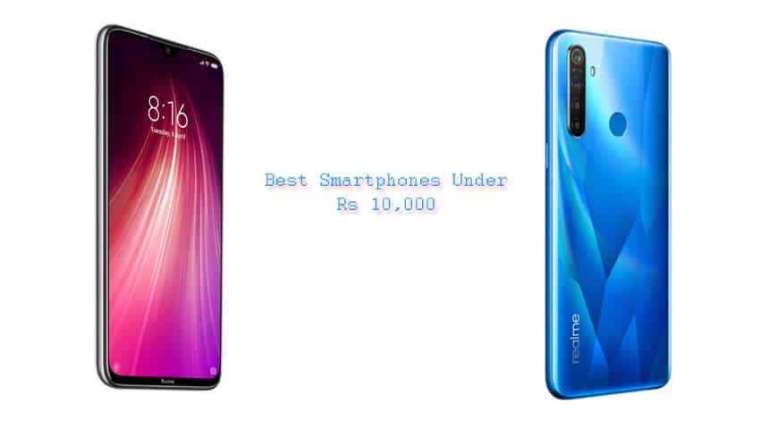 Best smartphones under Rs 10,000 in India: Realme, Vivo, Samsung ...