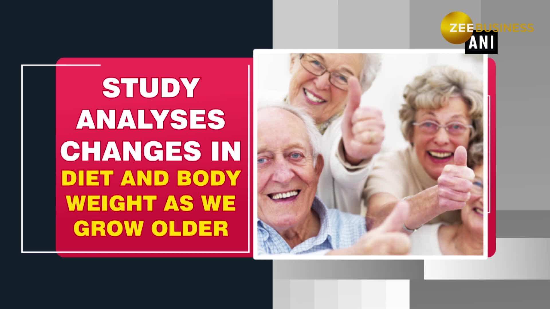 Study analyses changes in diet and body weight as we grow older | Zee ...