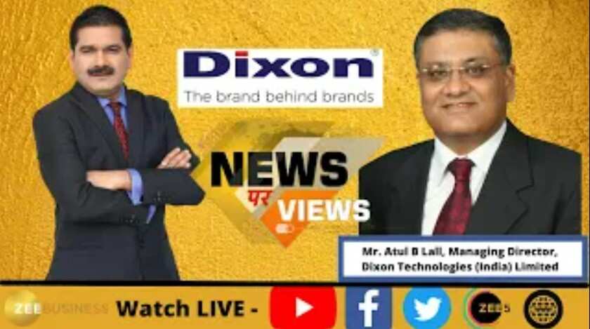 News Par Views: Anil Singhvi In Conversation With Dixon Technologies ...