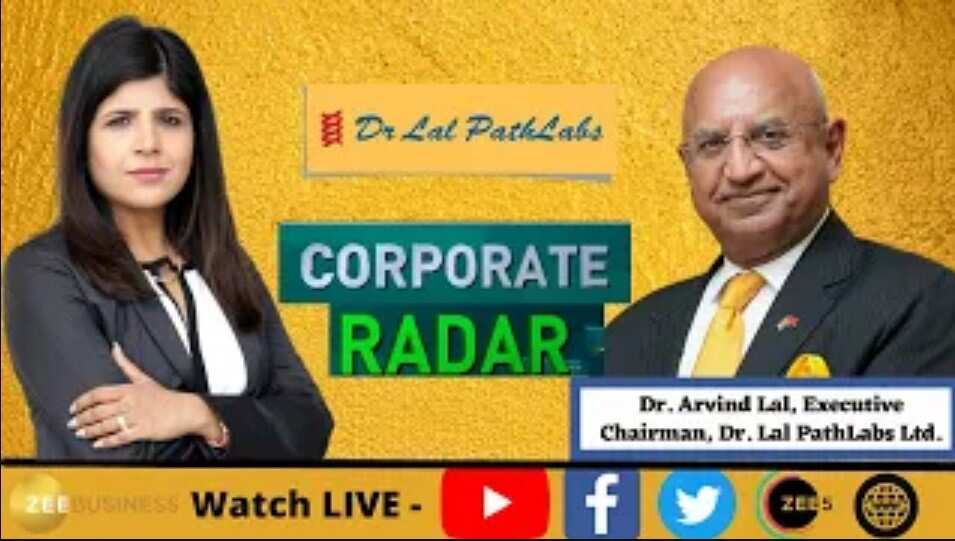 Corporate Radar: Dr. Arvind Lal, Executive Chairman, Dr Lal Path Labs ...