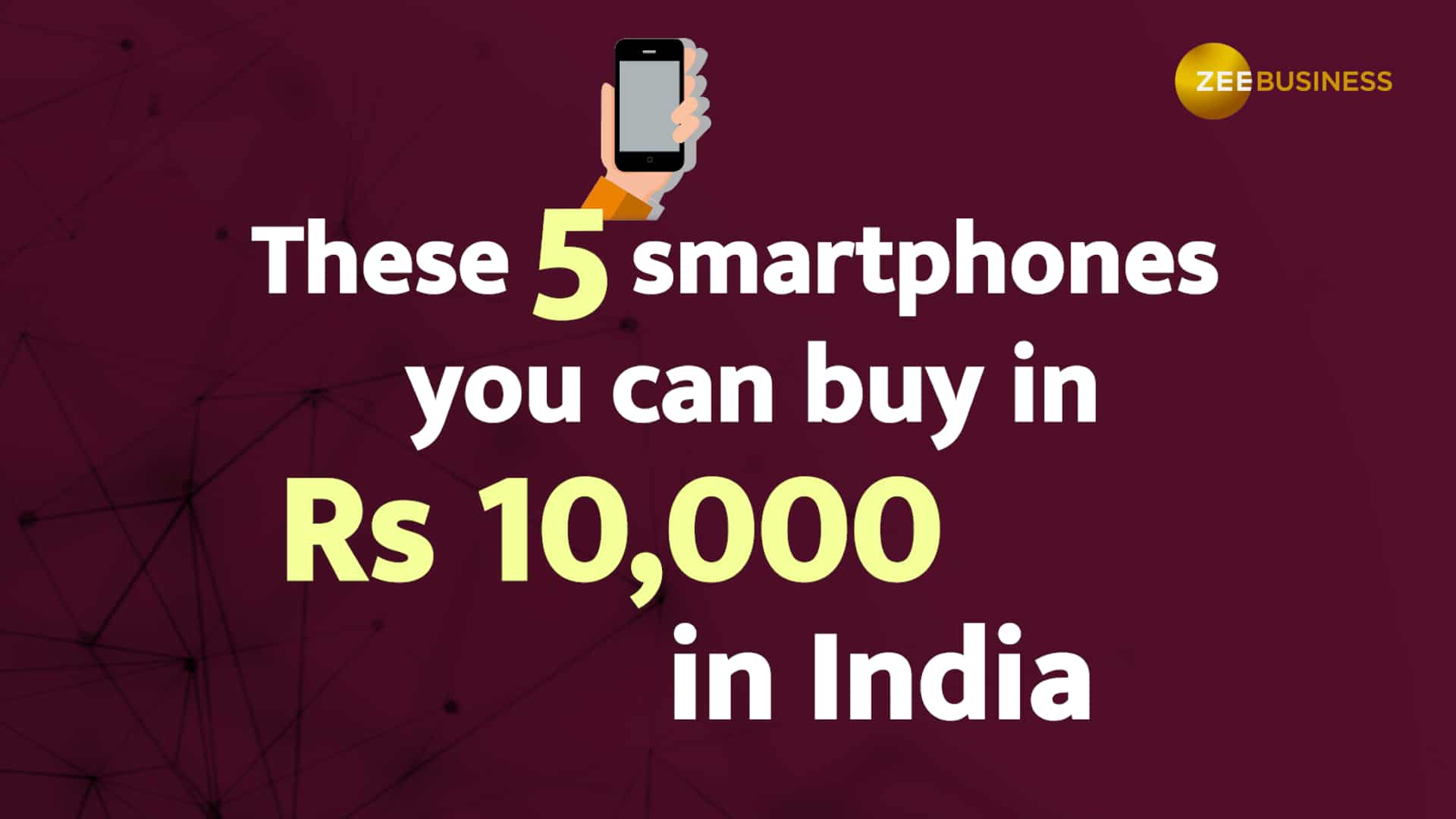 These 5 smartphones you can buy in Rs 10,000 in India | Zee Business
