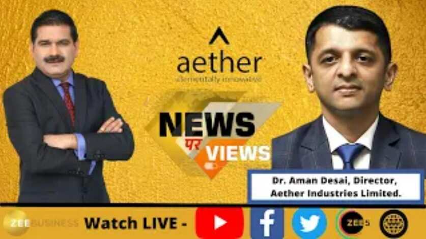 News Par Views: Aether Industries Limited, Director, Dr. Aman Desai In Conversation With Anil ...