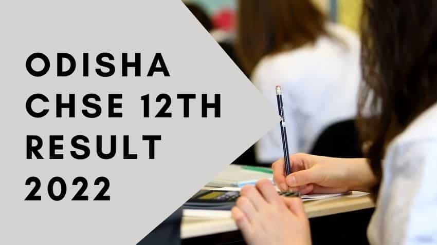 Odisha CHSE +2 Result 2022 declared: How to download marksheet at ...