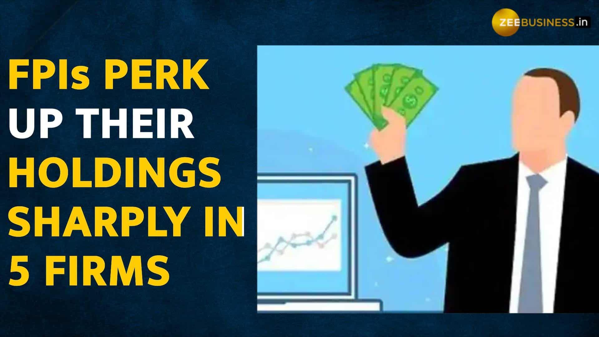 FPIs increased their investments rapidly in these 5 companies--Check ...