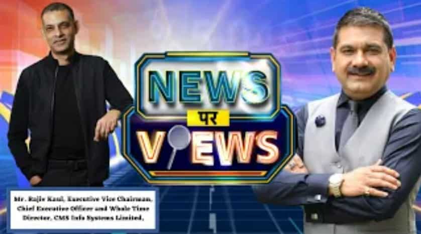 News Par Views: Anil Singhvi In Talks With Mr. Rajiv Kaul, EVC, CEO and ...