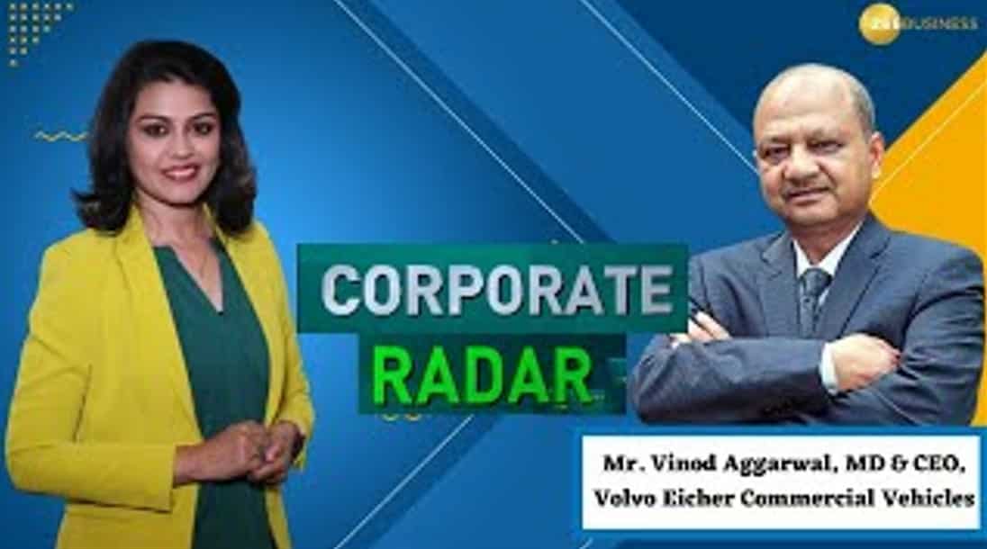 Corporate Radar: Mr. Vinod Aggarwal, MD & CEO, Volvo Eicher Commercial ...