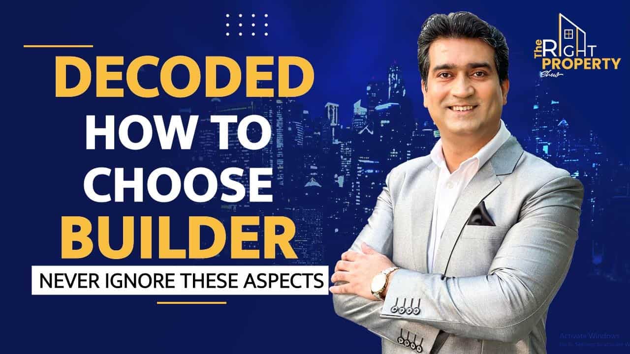 The Right Property Show: How To Choose The Right Builder - DECODED | TOP TIPS | Zee Business