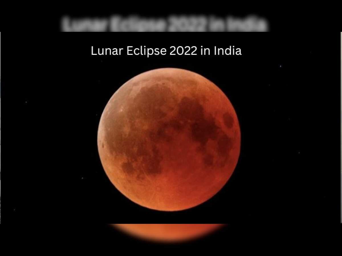Chandra Grahan 2022: Why Moon turns red during Lunar Eclipse? Also check date, time in India ...