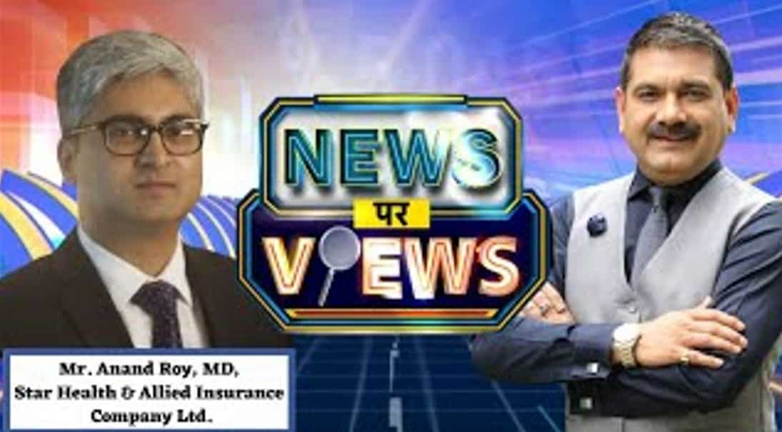 News Par Views: Star Health & Allied Insurance Company Ltd, Managing Director, Anand Roy In Talk ...