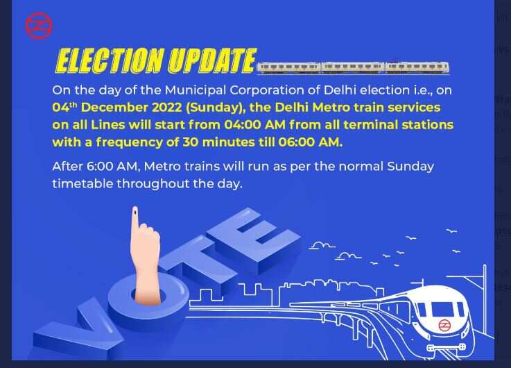 MCD Election 2022: Delhi Metro Timings Today - DMRC Train Services ...