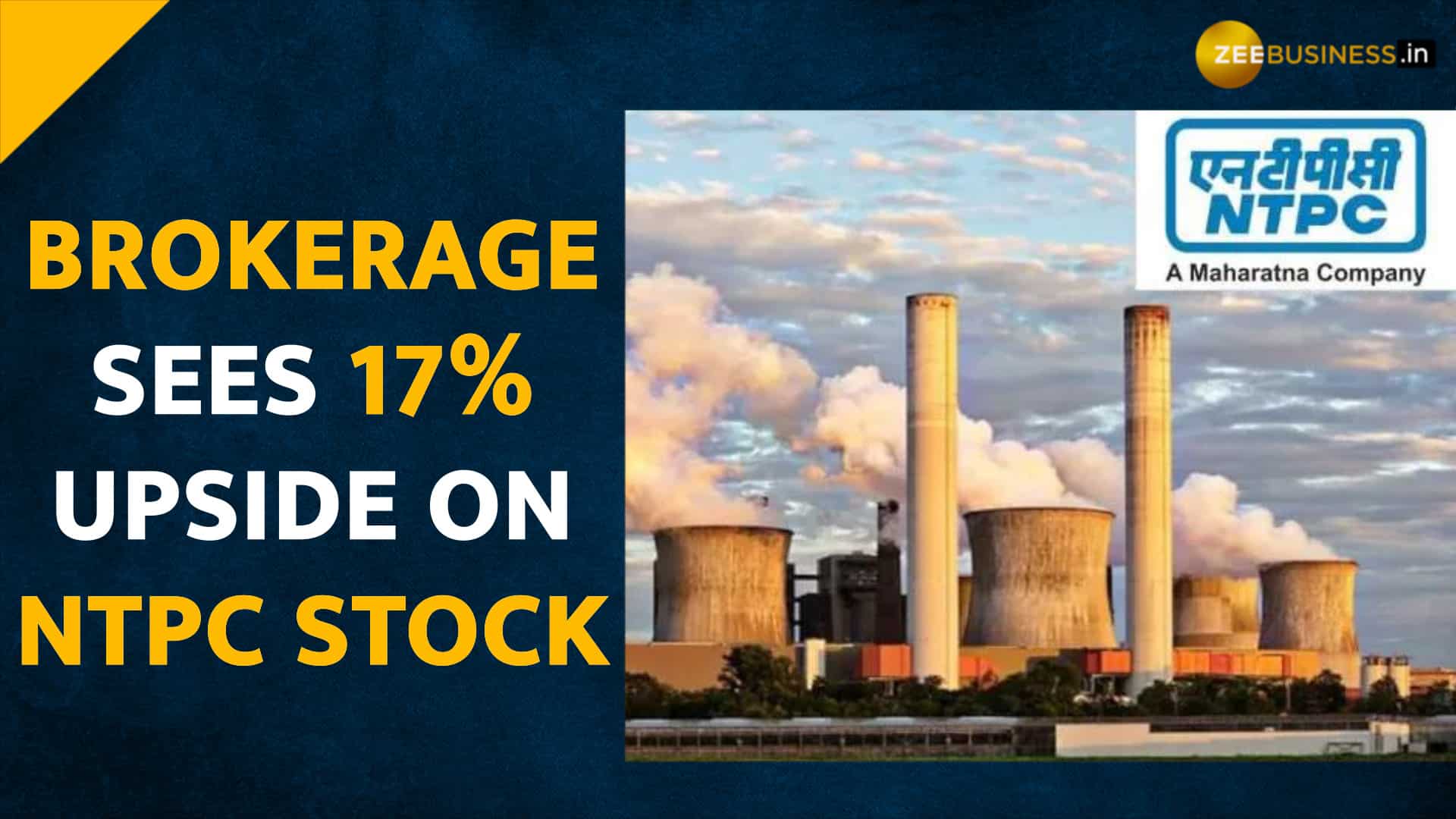 Brokerage HSBC estimates 17% upside on NTPC stock --Check the details ...