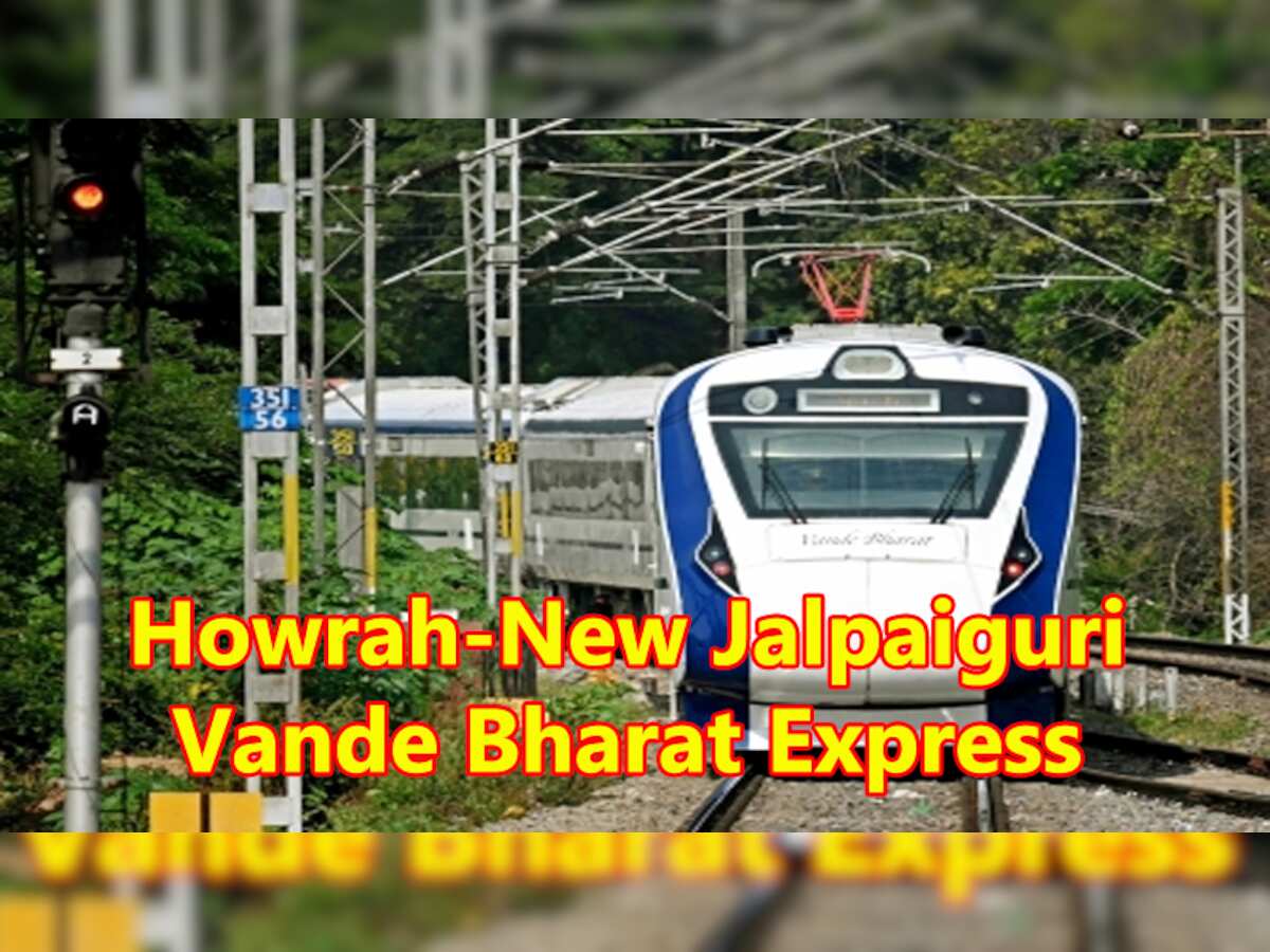 Howrah-New Jalpaiguri Vande Bharat Express Train To Be Flagged Off Tomorrow: Check Route, Time ...