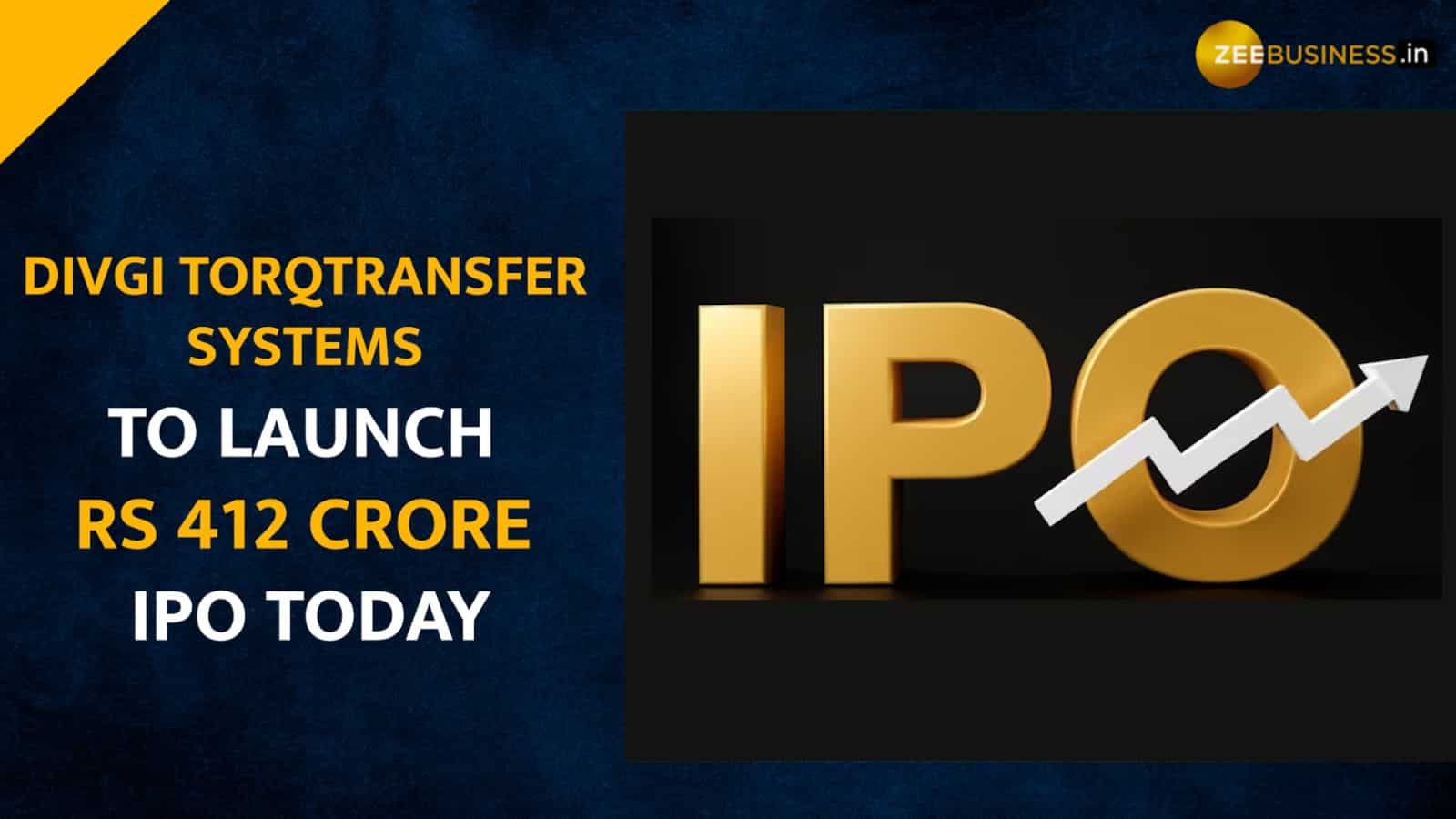 Divgi TorqTransfer Systems to float Rs 412 crore IPO on March 1 | Check ...