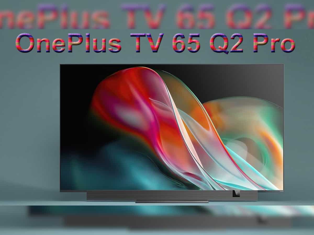 OnePlus TV 65 Q2 Pro to go on open sale today: Check price, offers and ...