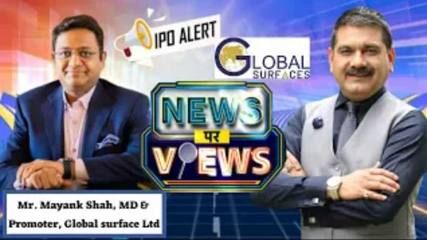 News Par Views: Mr. Mayank Shah, MD And Promoter, Global Surface Ltd In ...