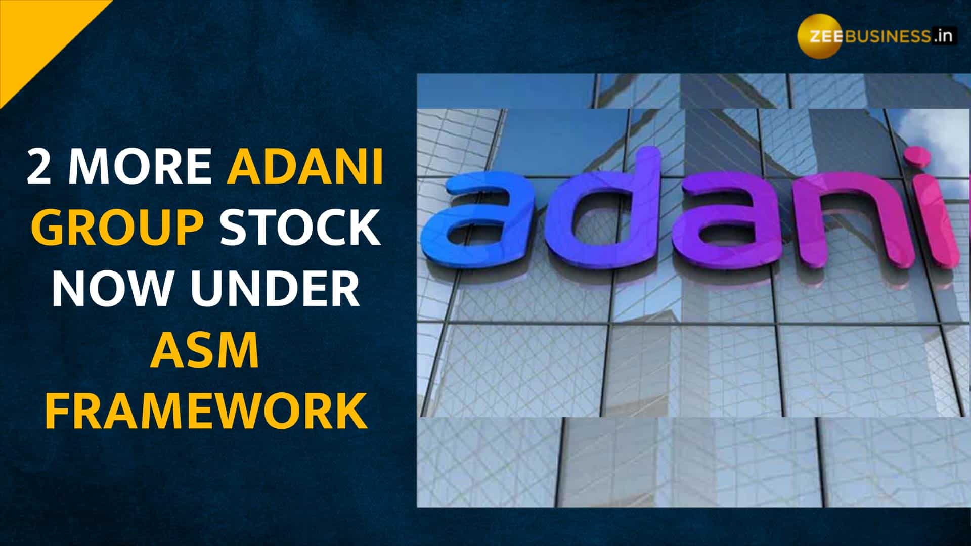 Adani Transmission and Adani Total Gas placed under long term ASM ...