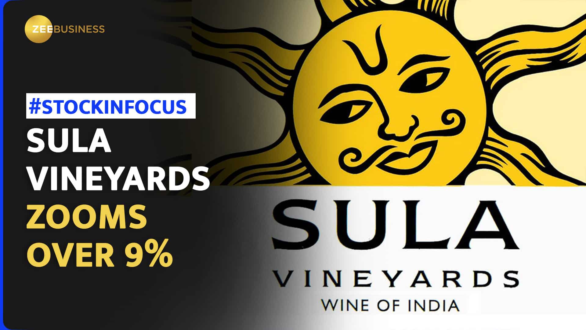 Sula Vineyards shares zoom on robust growth; rise in wine tourism comes ...