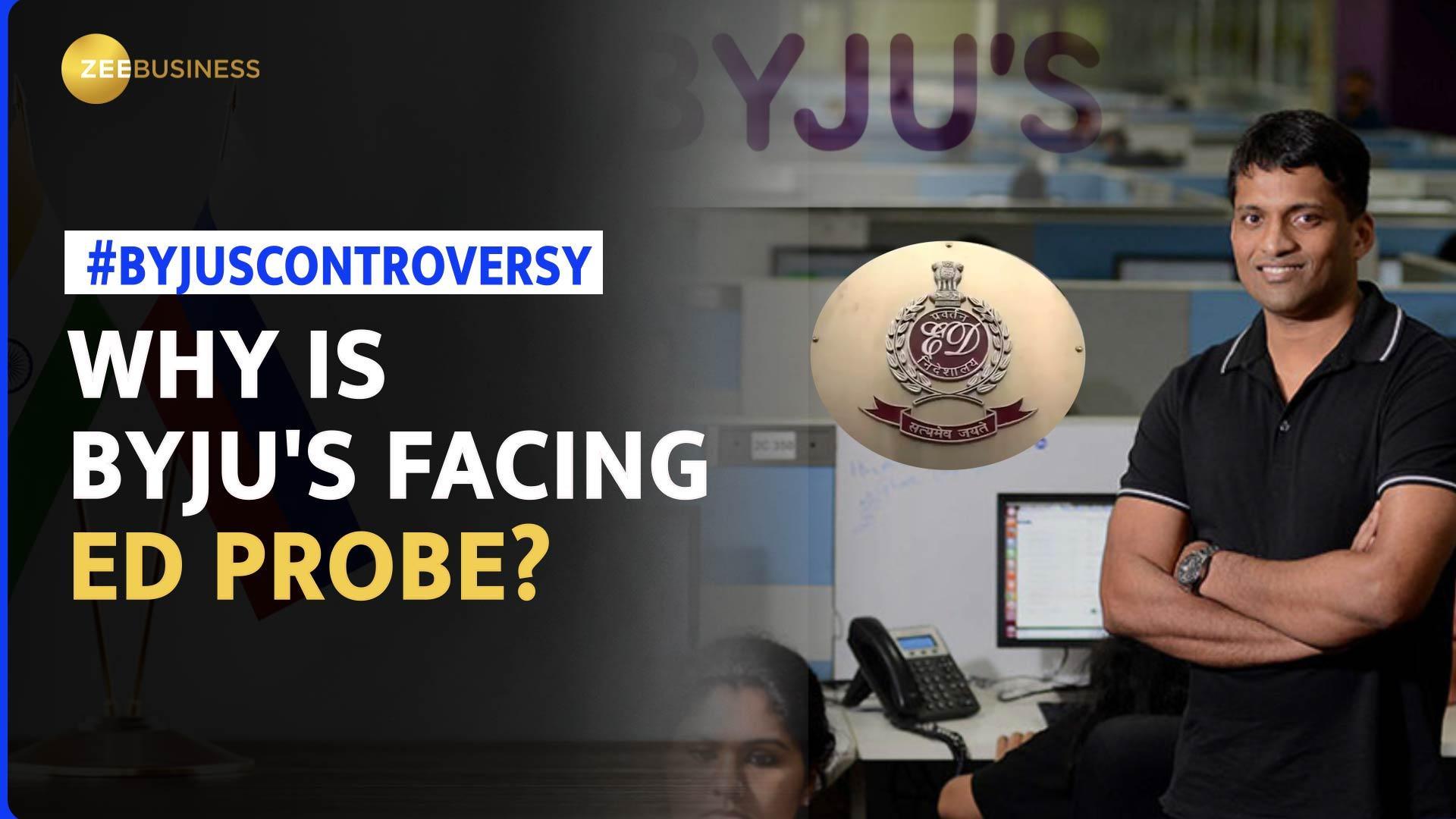 Byju’s Raid: Why is the edtech startup under ED scanner? | Zee Business