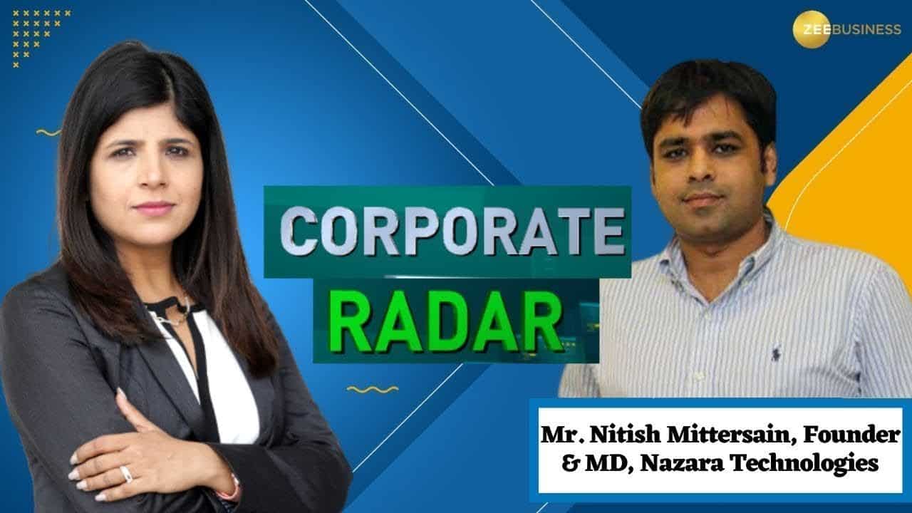 Corporate Radar: Mr. Nitish Mittersain, Founder & CEO Of Nazara ...