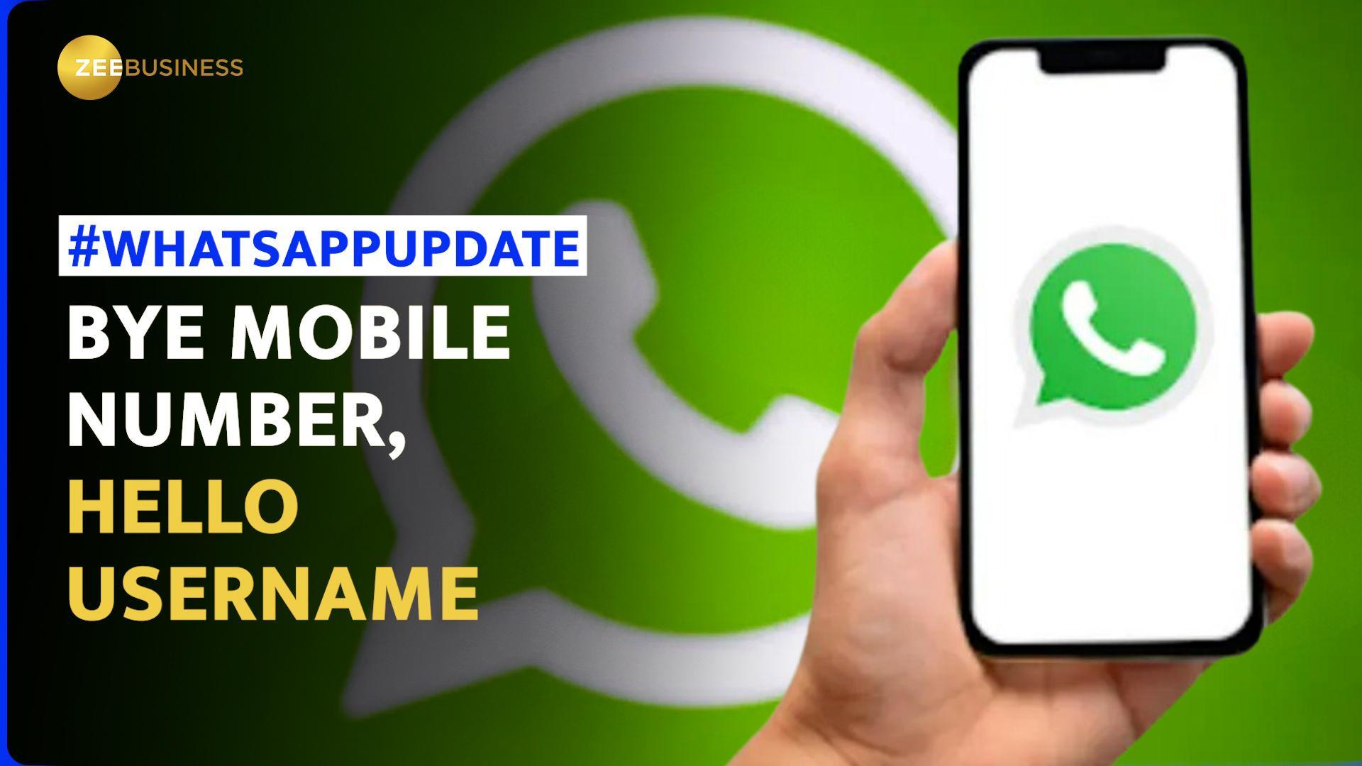 WhatsApp Latest Update: The messaging platform to soon launch username ...