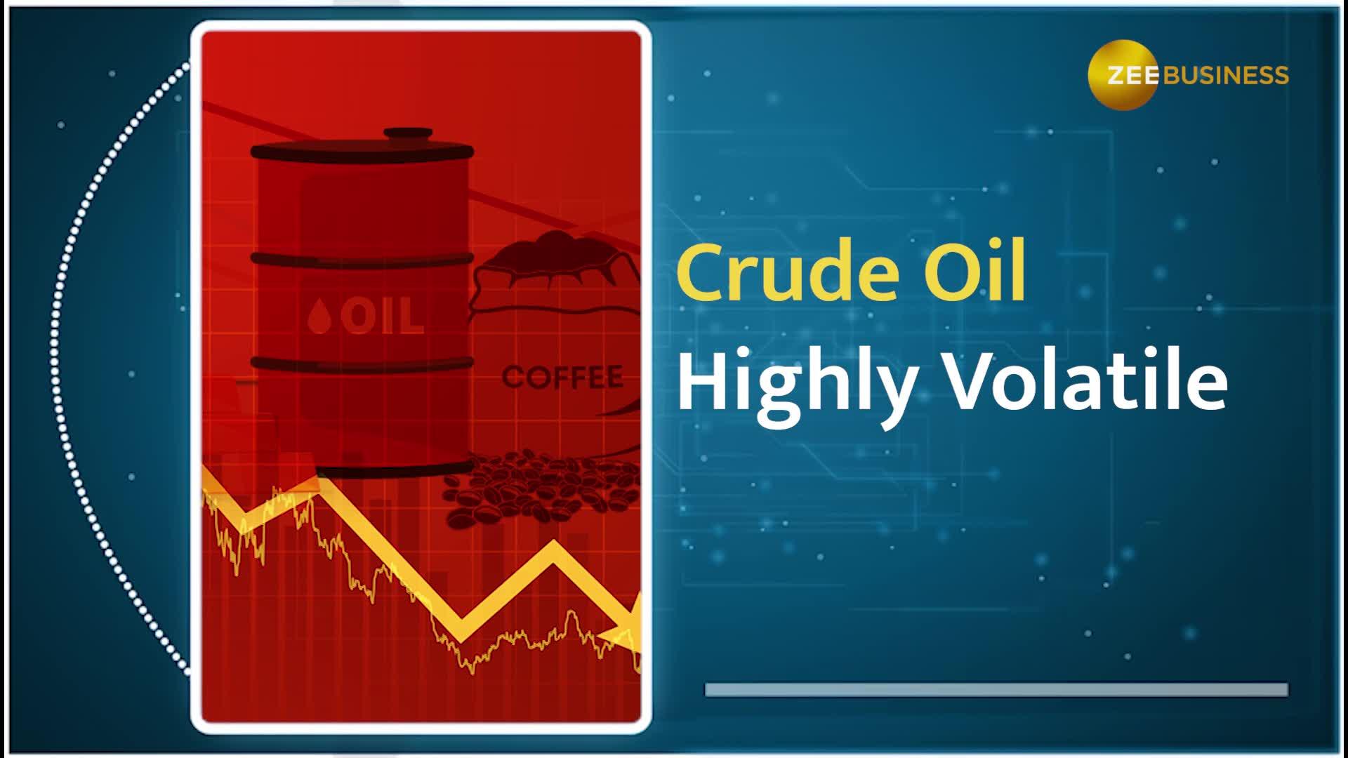 Commodity Capsule: Oil prices volatile; gold, silver see sharp drop ...