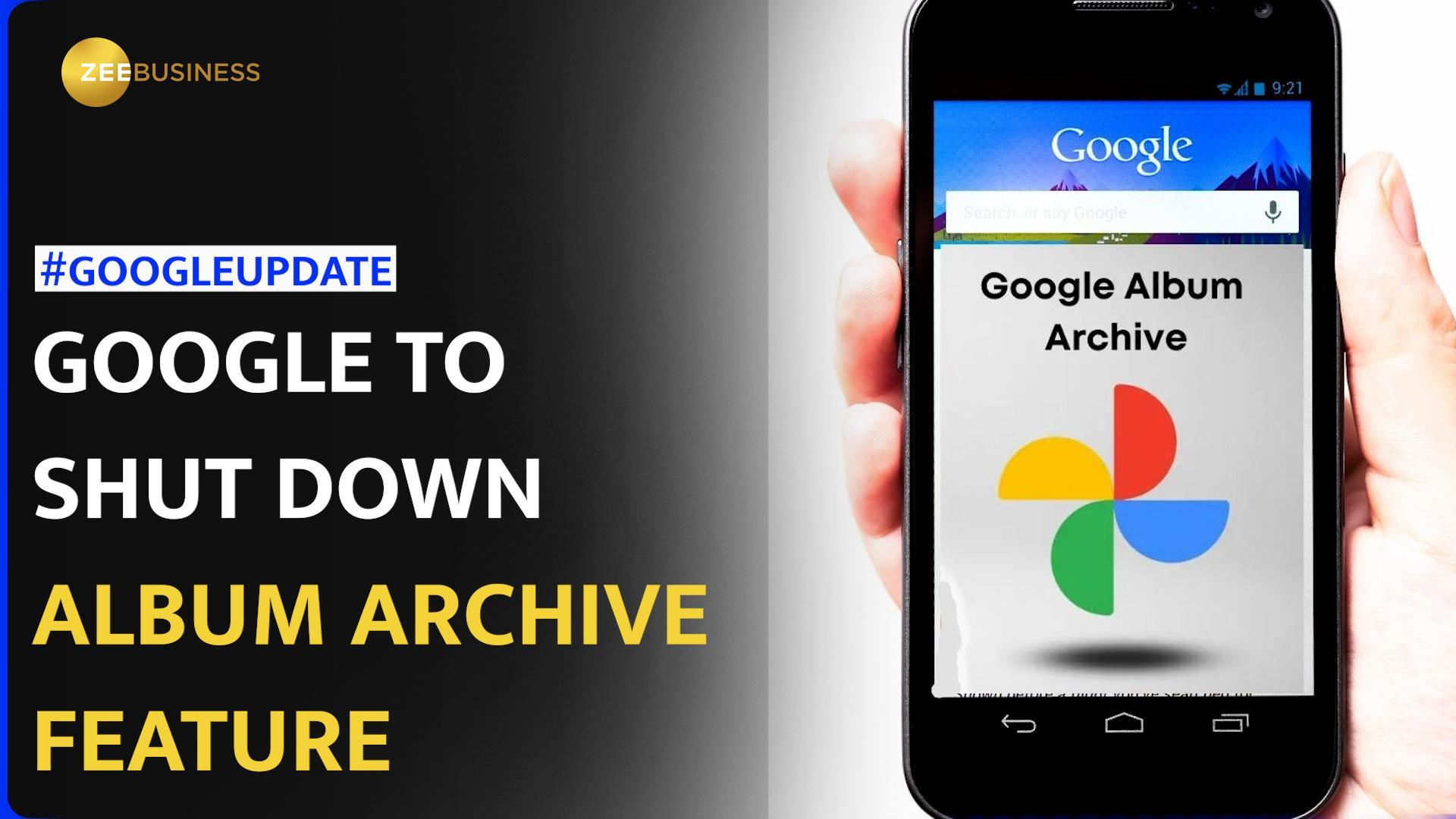 Google Album Archive is shutting down! Know how to save your memories ...
