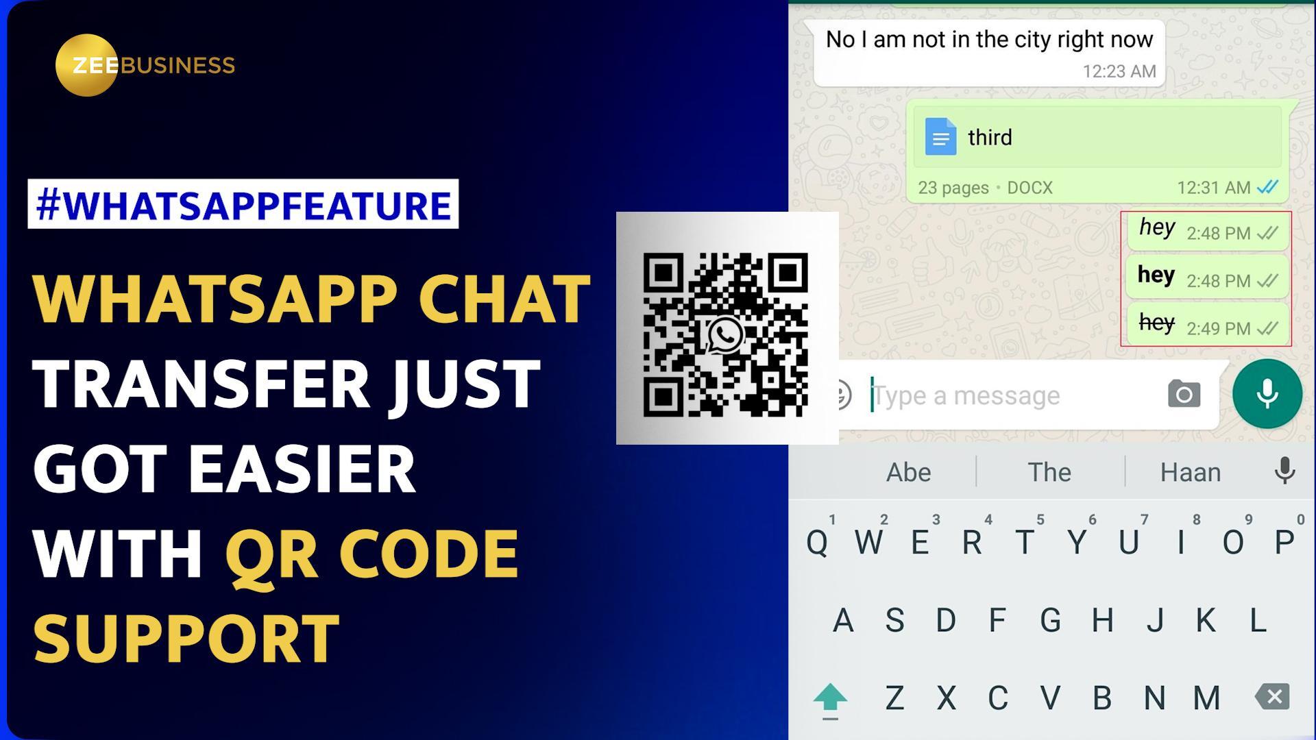 QR Code Chat Transfer: The New Way to Transfer Your WhatsApp Chats ...