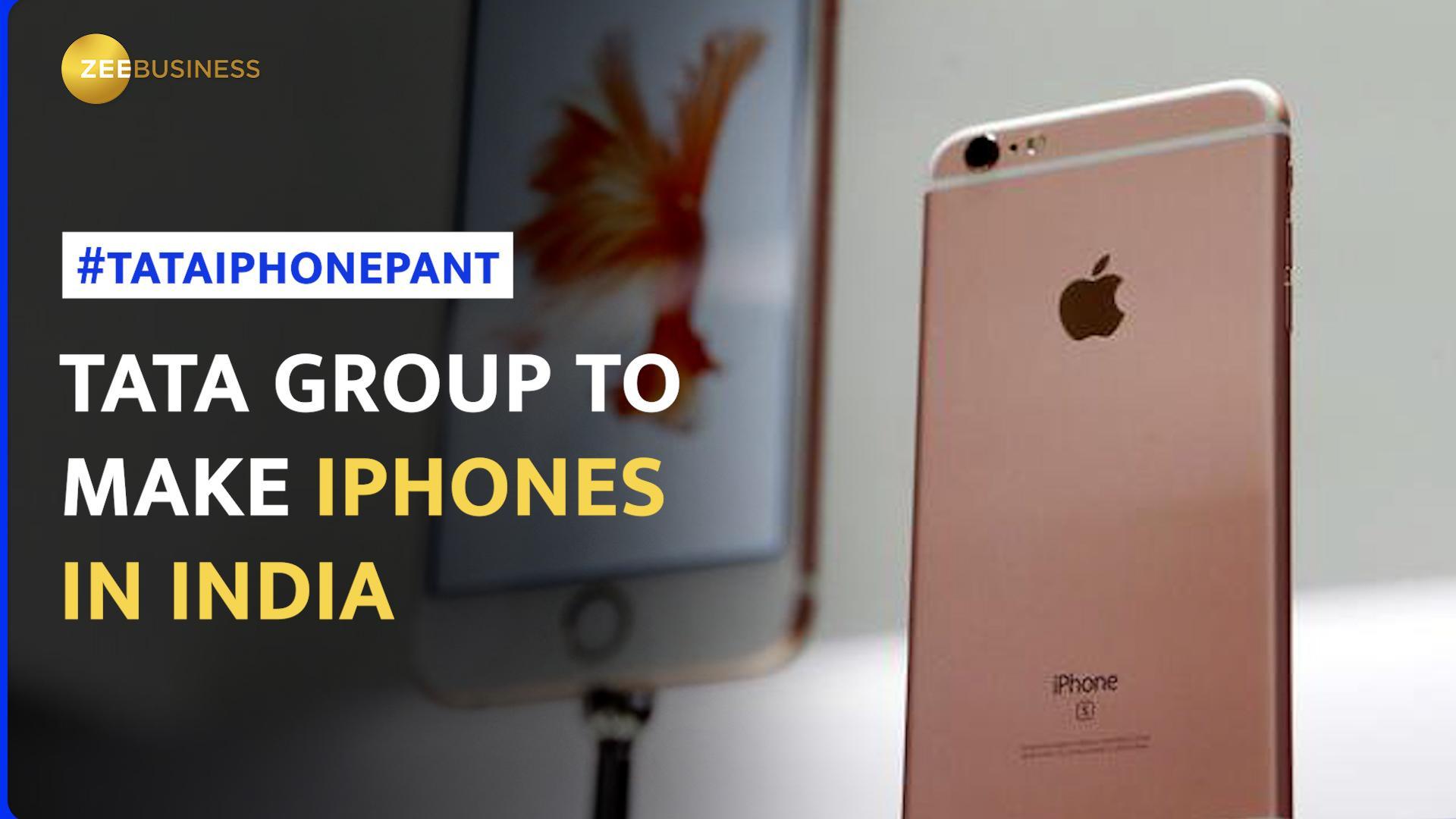 Tata Group to acquire Wistron iPhone factory in India; Becomes 1st Indian brand to make iPhones ...