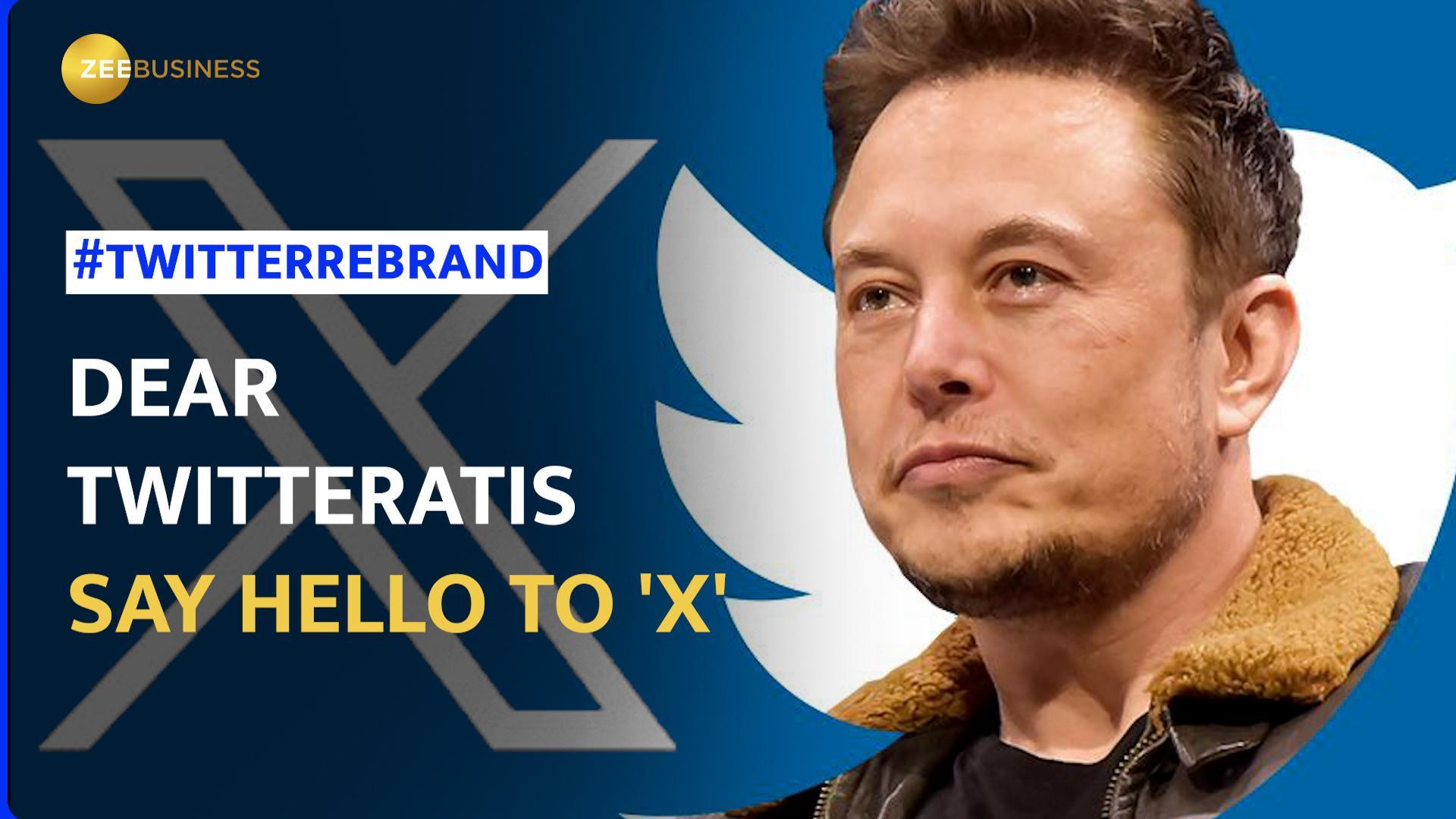 Twitter Rebrands to ‘X’: Musk’s vision for the social media platform ...