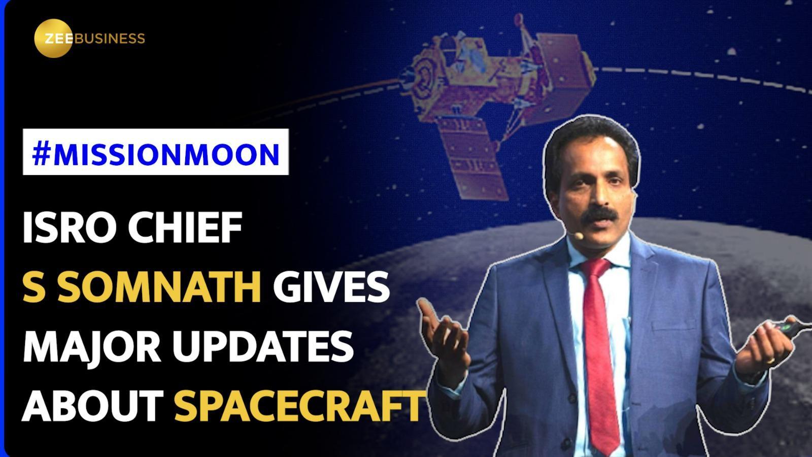 Chandrayaan-3 Mission Update: ISRO Chief S Somnath Says Everything ...