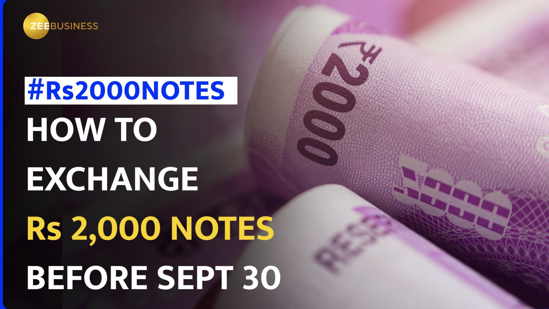 RBI Withdraws Rs 2,000 Notes: Things to Keep in Mind While Exchanging ...