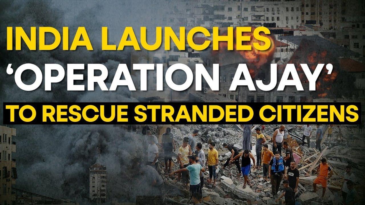 Operation Ajay: India's Mission to Evacuate Citizens from Israel Amid ...