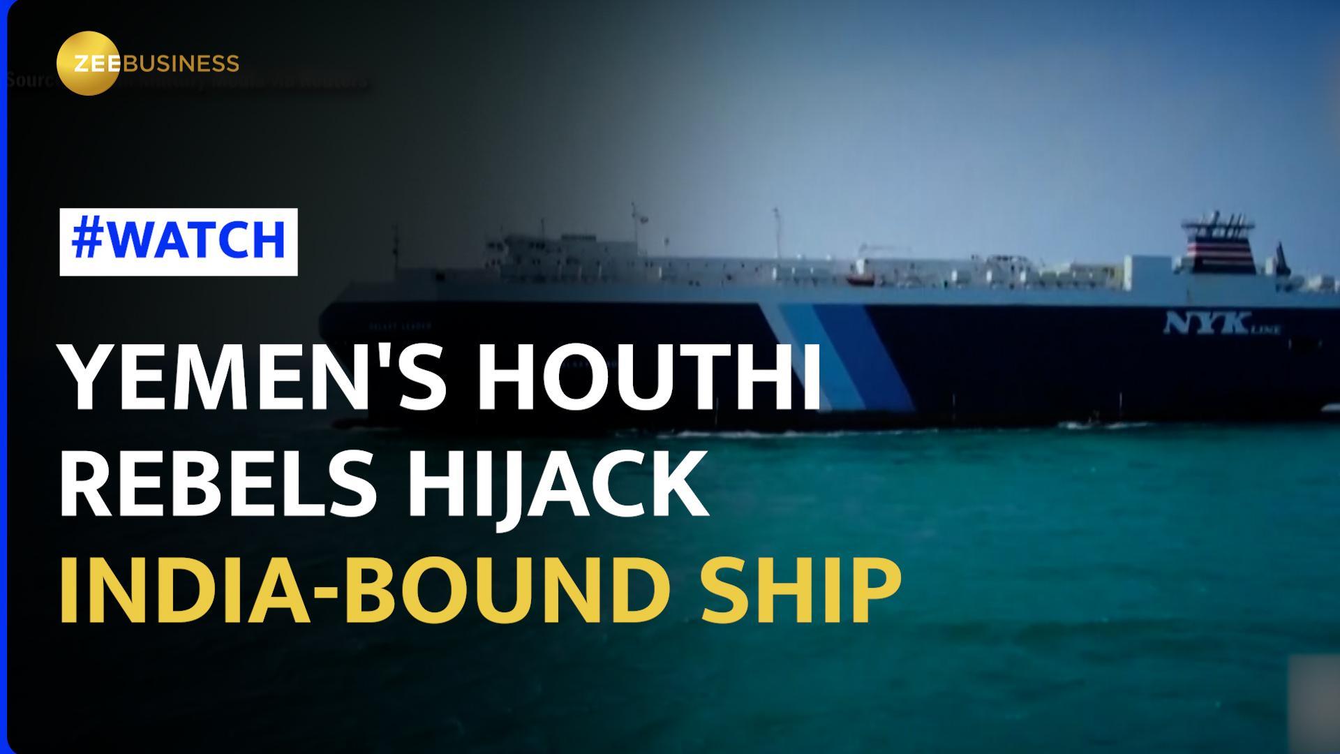 Yemen's Houthis Release Dramatic Footage of India-Bound Cargo Ship ...