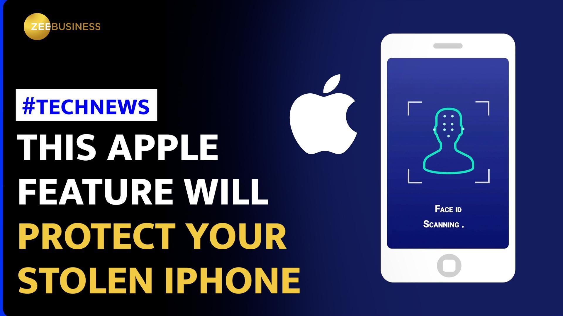 Apple Introduces New Feature To Protect Your iPhone From Thieves Even ...
