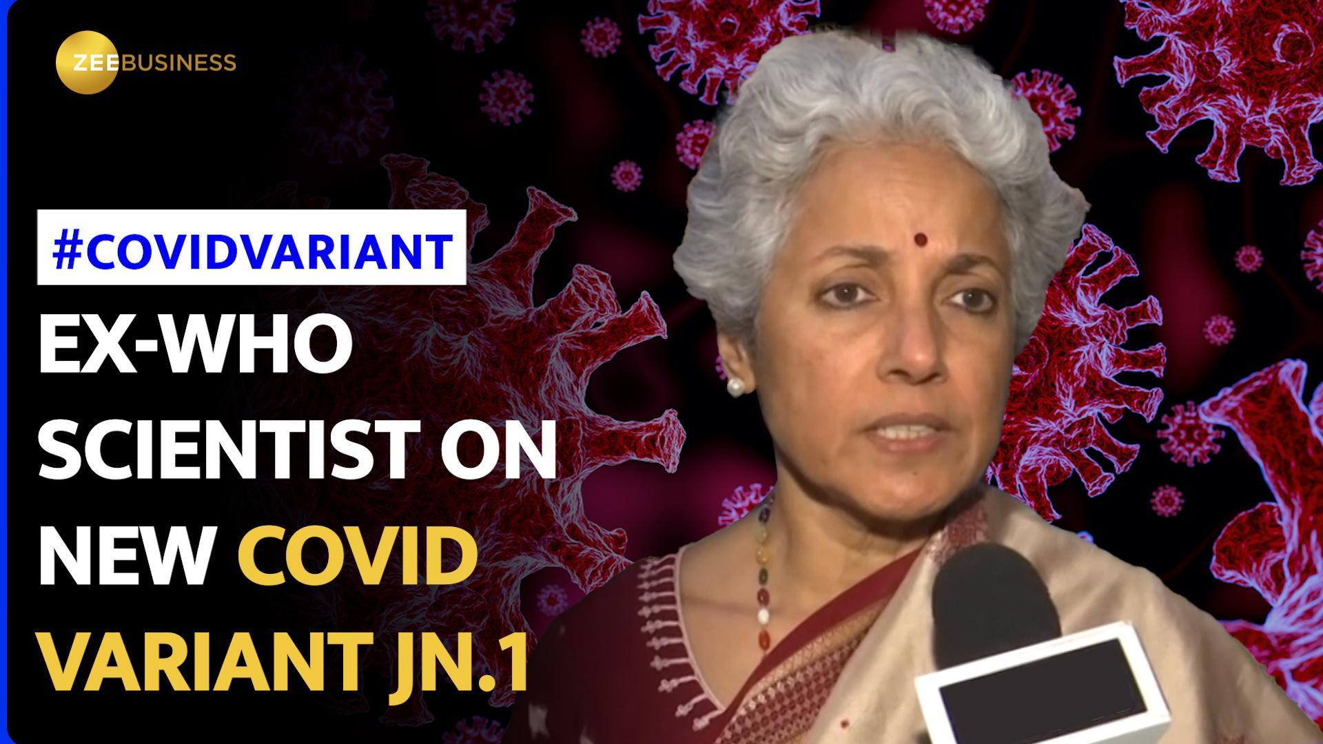 COVID Variant JN.1: 'Stay Cautious, Not Panicked' Says Ex-WHO Scientist ...