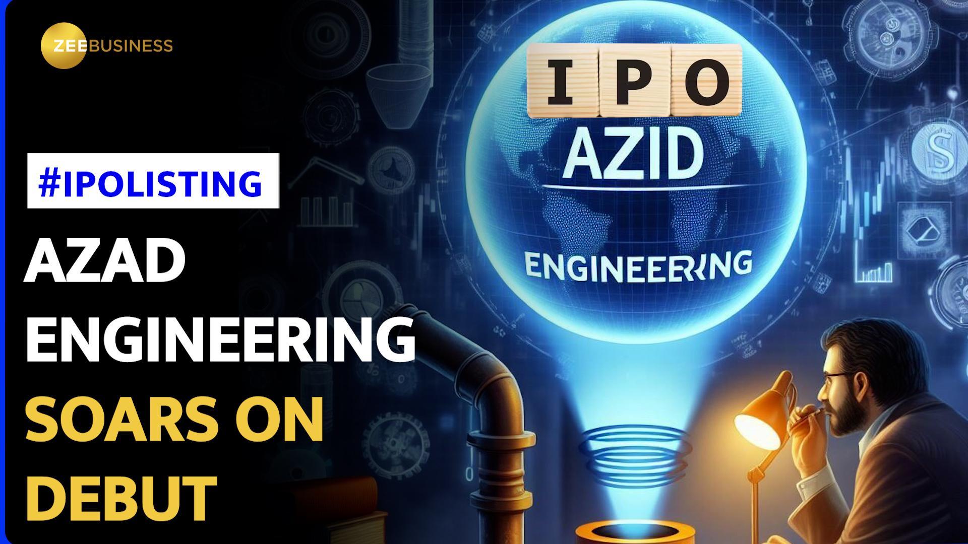 Azad Engineering Makes A Stellar Debut on Dalal Street; Lists At 37% ...