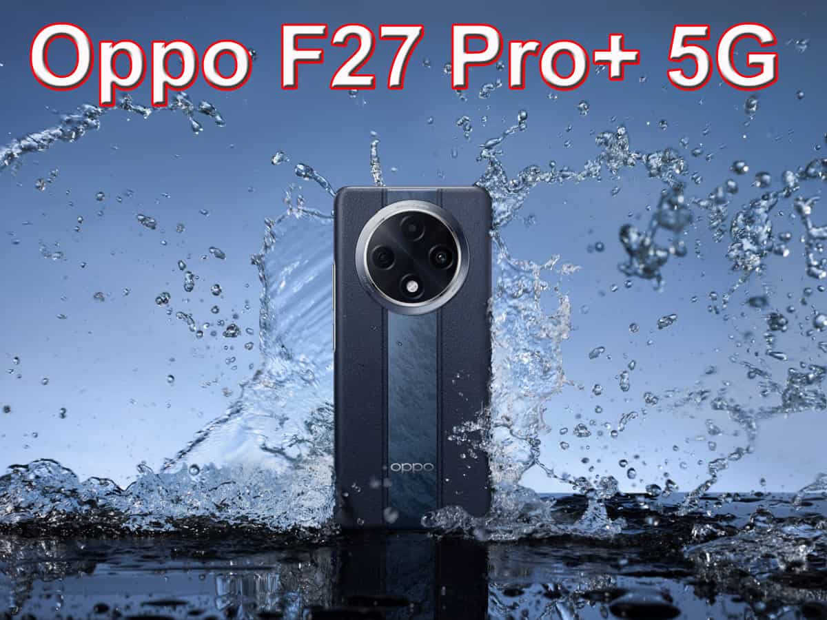Oppo F27 Pro+ 5G launch date confirmed – Check expected features of ...