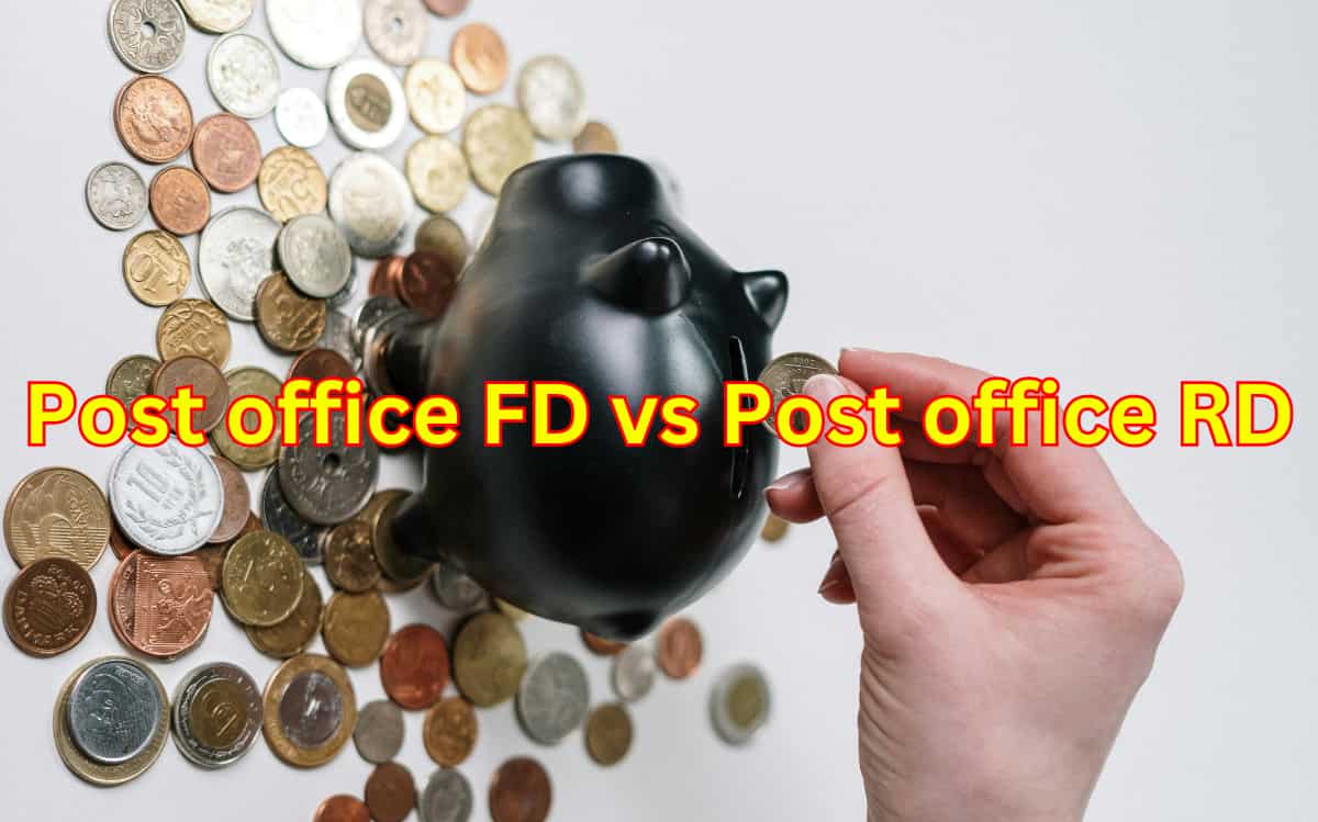 Post Office FD vs Post Office RD: Compare interest rates, see how Rs ...