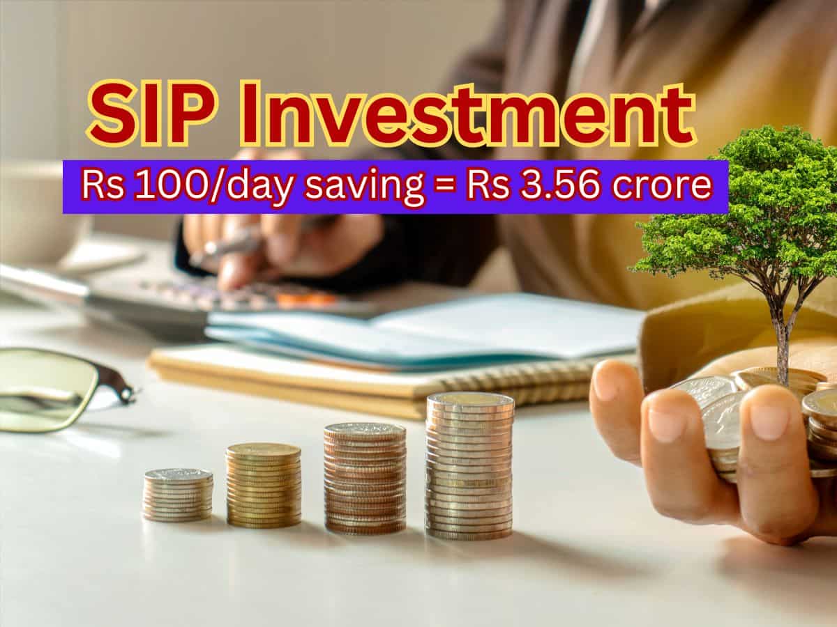 SIP Investment: Rs 100/day savings can help you build Rs 3.56 crore ...