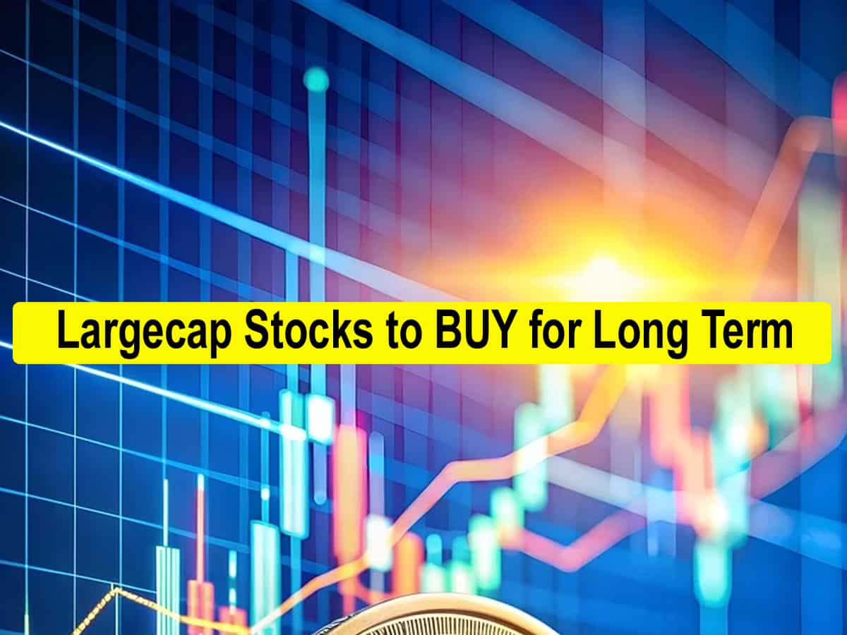 Stocks to BUY for Long term: Brokerage bullish on these 5 largecap ...