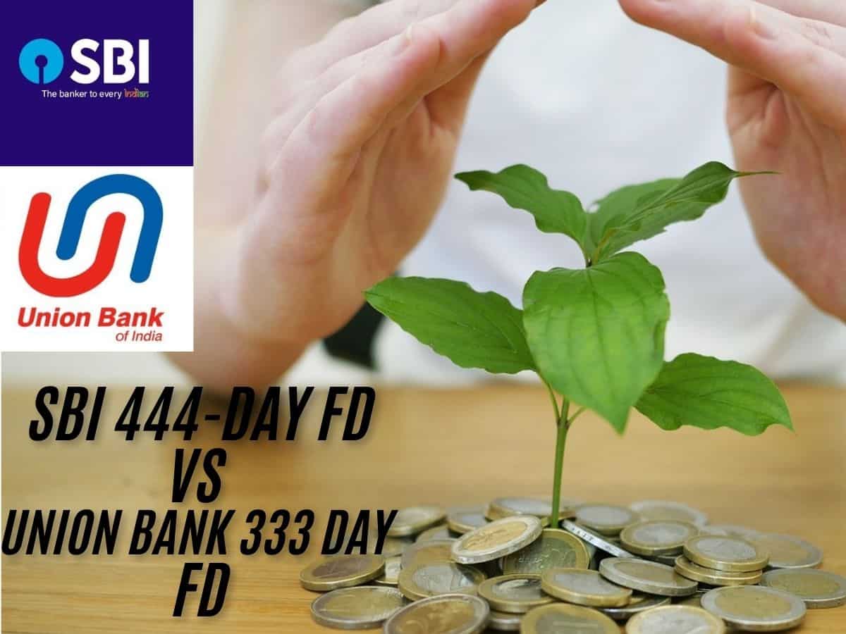 SBI 444-day FD vs Union Bank of India 333-day FD Calculator: What will be maturity amounts on Rs ...