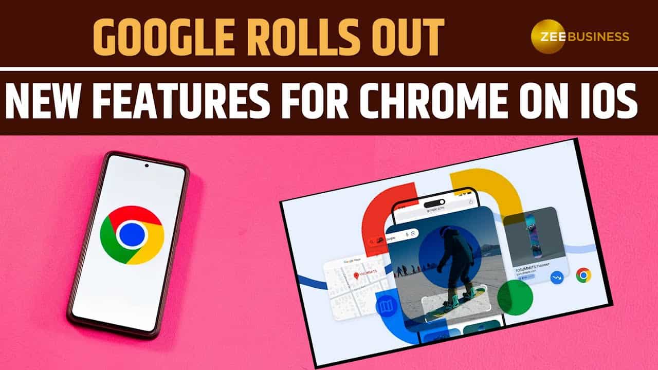 Google Adds Features to Chrome for iOS | Zee Business