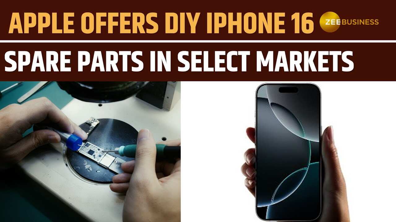 Apple Expands User Repairability with iPhone 16 Parts | Zee Business