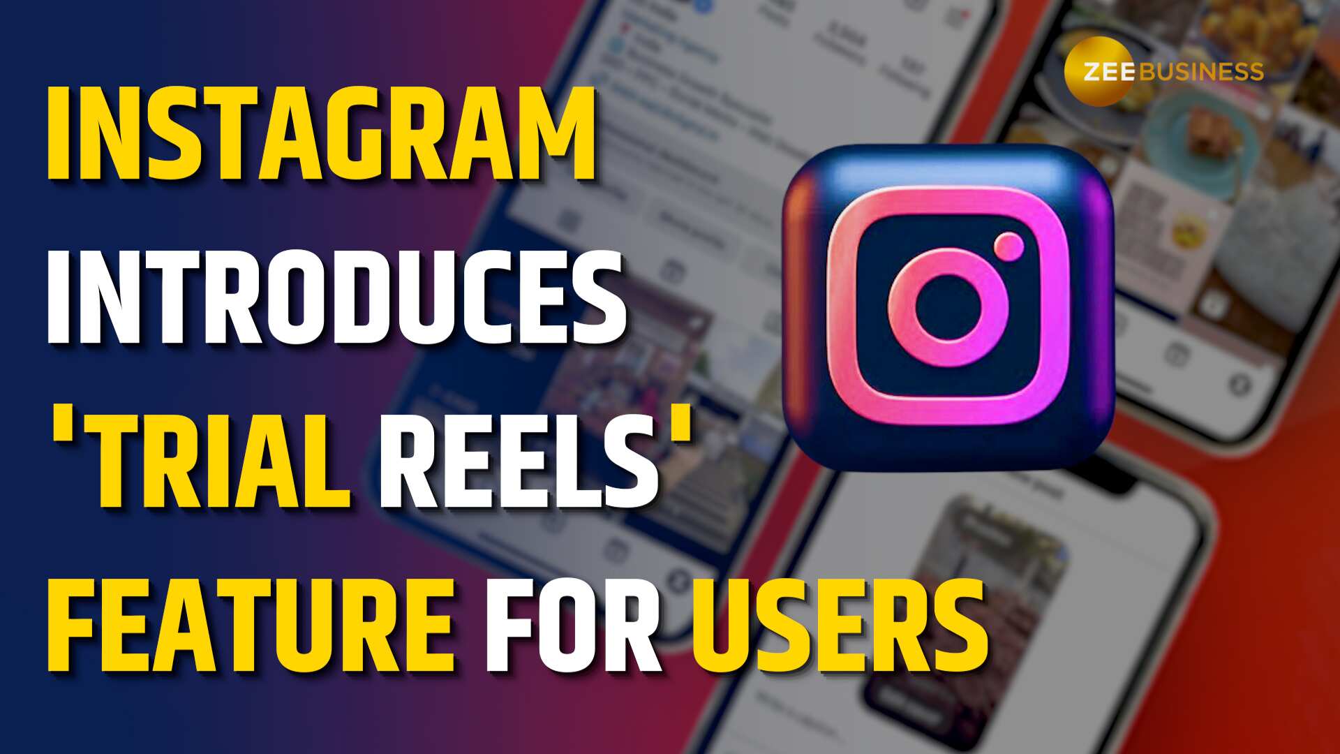 Instagram Launches 'Trial Reels' Feature for Users | Zee Business