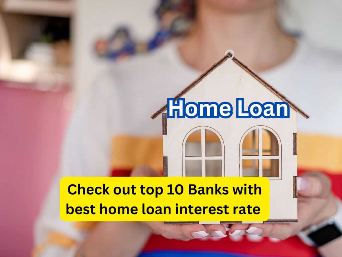Home Loan: Check top 10 Banks like SBI, PNB, Canara Bank, HDFC, BoB and ...