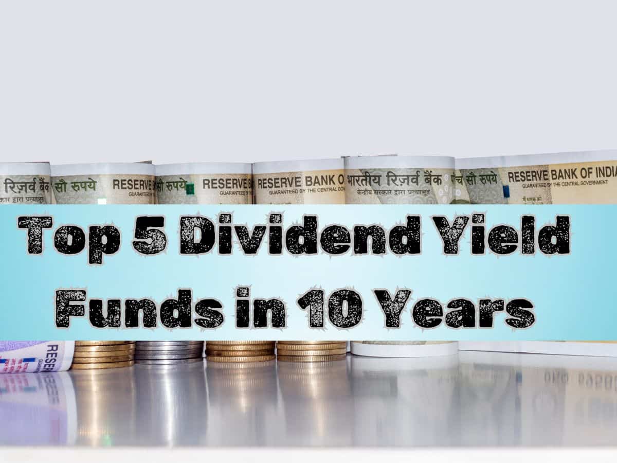 Top 5 Dividend Yield Mutual Funds With Best SIP Returns in 10 Years: No. 1 scheme has turned Rs ...