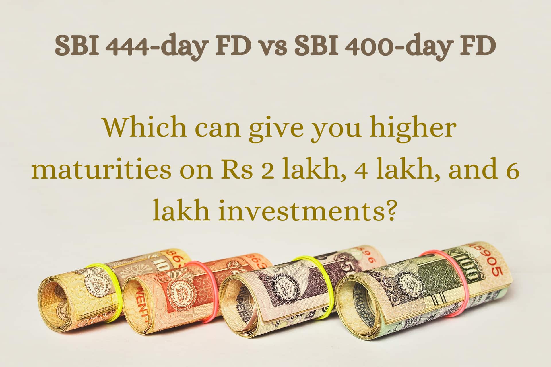 SBI 444-day FD vs SBI 400-day FD: Which can give you higher maturities on Rs 2 lakh, 4 lakh, and ...