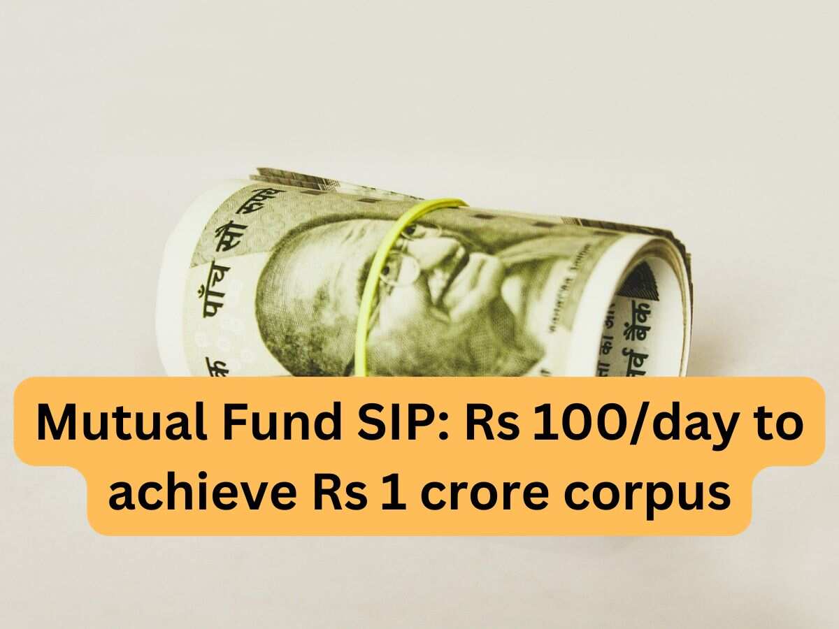 Mutual Fund SIP: Age 25 years and want to accumulate Rs 1,00,00,000 corpus before retirement ...