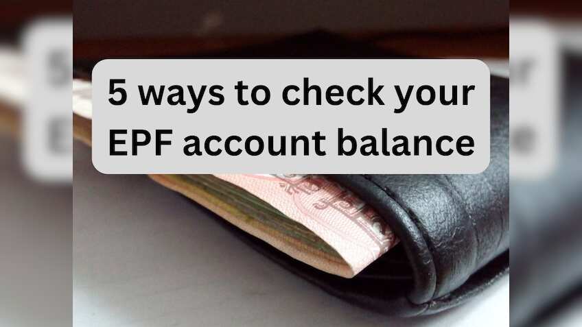 EPF Balance Check: Here are 5 easy ways to check your EPF account ...