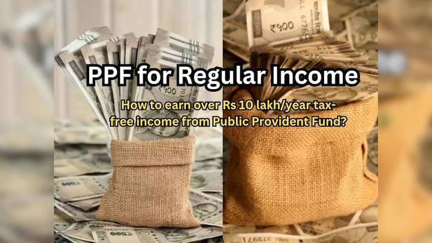 PPF for Regular Income: How to generate over Rs 10 lakh/year tax-free ...
